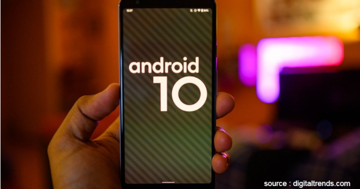 Mengenal Android 10 Beserta Fitur-fitur Unggulanny - DIGITALINDO